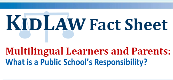 Multilingual Learners and Parents: Rights in Public Schools Fact Sheet ...